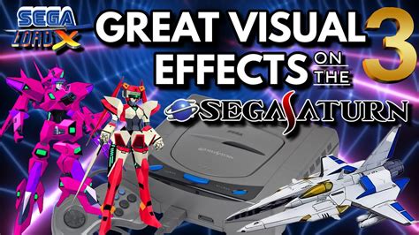 Great Visual Effects On The Sega Saturn Part 3 Youtube