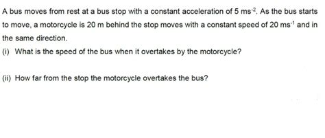 solved a bus moves from rest at a bus stop with a constant