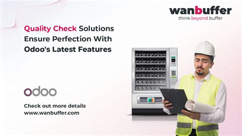 Quality Check Solutions Ensure Perfection With Odoos Latest Features