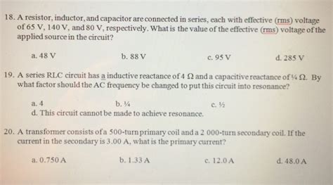 Solved A Resistor Inductor And Capacitor Are Connected In