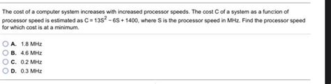 solved the cost of a computer system increases with