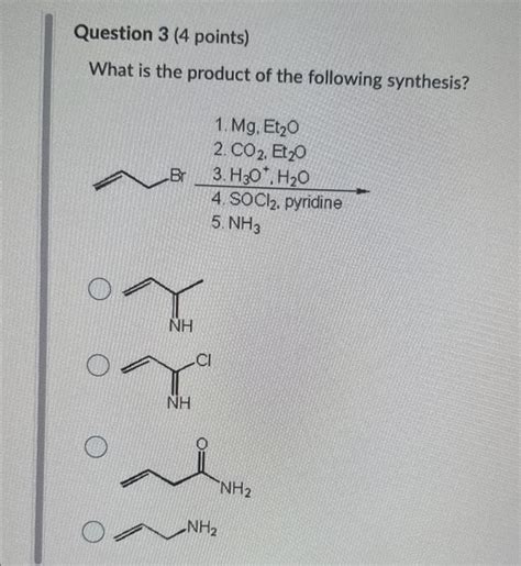 Solved What is the product of the following synthesis? | Chegg.com
