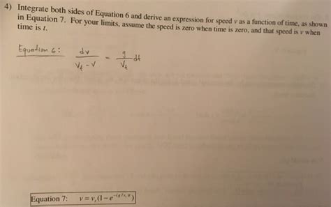 Solved 4 Integrate Both Sides Of Equation 6 And Derive An