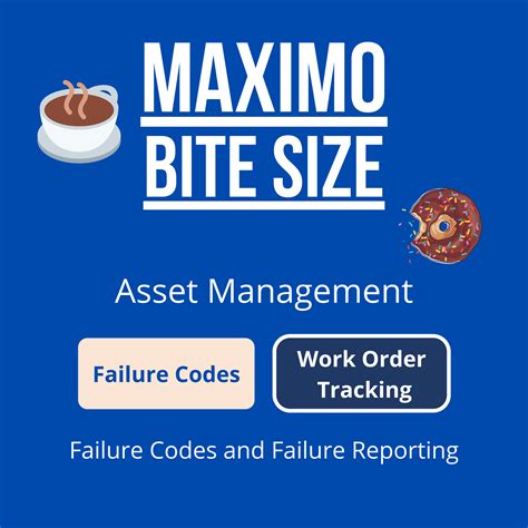 Failure Codes And Failure Reporting Maximo Secrets