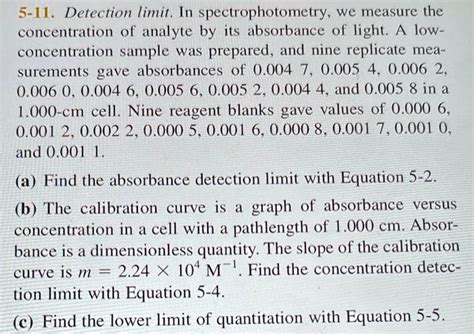 Solved 5 Ml Detection Limit In Spectrophotometry We Measure The