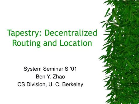 Ppt Tapestry Decentralized Routing And Location Powerpoint Presentation Id4934063