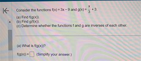 Solved K, ﻿Consider the functions f(x)=3x-9 ﻿and | Chegg.com