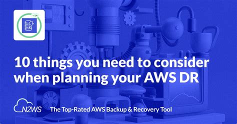 AWS Disaster Recovery Plan Top Strategies 10 Tips For Success N2WS
