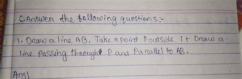 C Answer The Following Questions Draw A Line AB Take A Point Pouts