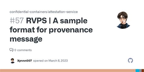 Rvps A Sample Format For Provenance Message · Issue 57 · Confidential Containers Attestation