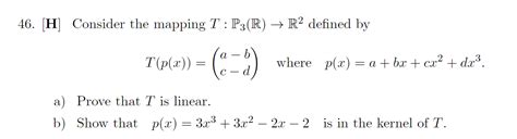 solved 46 [h] consider the mapping t p3 r r2 defined