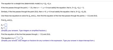 Solved The Equation For A Straight Line Deterministic