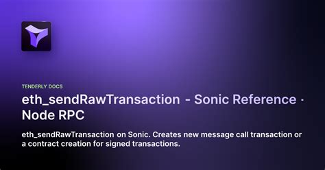 eth sendrawtransaction sonic reference node rpc tenderly