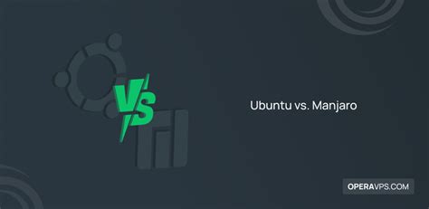 Ubuntu Vs Manjaro 2025 Which One Is Best To Use