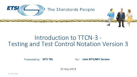 Introduction To TTCN Testing And Test Control Notation