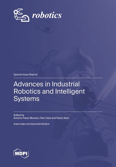 Advances In Industrial Robotics And Intelligent Systems Mdpi Books