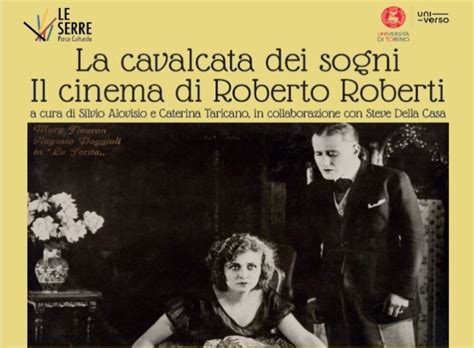 Omaggio Al Cinema Di Roberto Roberti Cronaca Torino