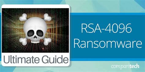 What Is Rsa 4096 Ransomware And How To Protect Against It In 2024