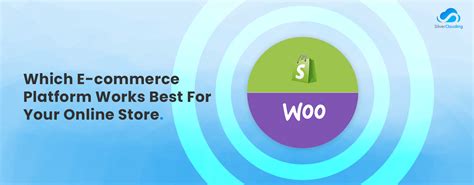 Shopify Vs WooCommerce Which E Commerce Platform Is Best