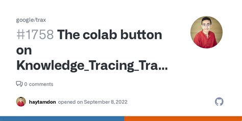 the colab button on knowledge tracing transformer ipynb is not open
