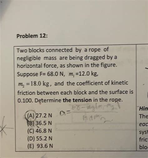 Solved Two Blocks Connected By A Rope Of Negligible Mass Are