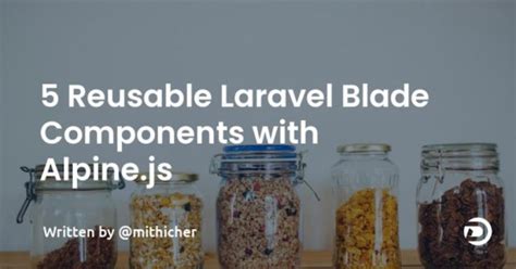 Overview Of Blade In Laravel Step Dev