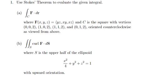 Solved Use Stokes Theorem To Evaluate The Given Chegg