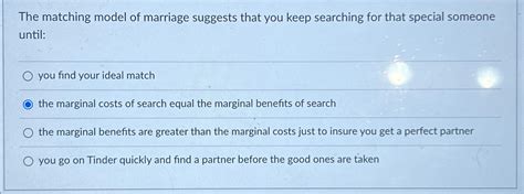 Solved The Matching Model Of Marriage Suggests That You Keep Chegg Com