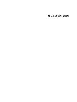 Arduino Workshop A Hands On Introduction With 65 Projects By Ghmana Naha