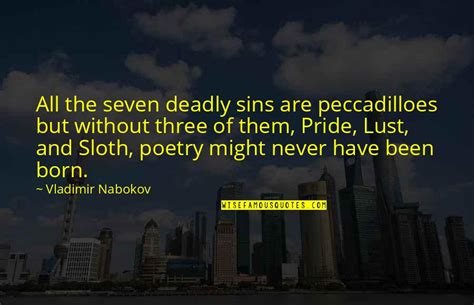 7 Deadly Sins Pride Quotes Top 7 Famous Quotes About 7 Deadly Sins Pride