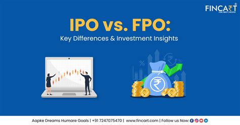 IPO Vs FPO Key Differences Investment Insights Fincart