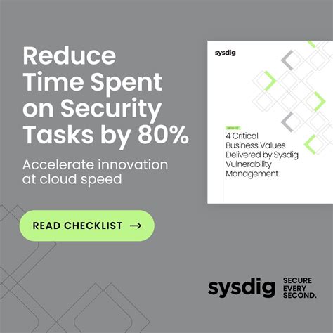 Sysdig On Linkedin 4 Critical Business Values Delivered By Sysdig Vulnerability Management
