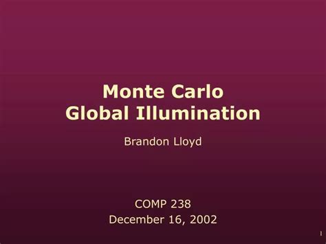 Ppt Monte Carlo Global Illumination Powerpoint Presentation Free Download Id6760580