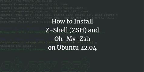 How To Install Z Shell Zsh And Oh My Zsh On Ubuntu 2204 Vitux