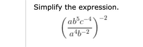 Solved Simplify The Expression Write The Expression In