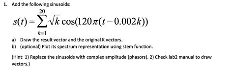 Add The Following Sinusoids Chegg