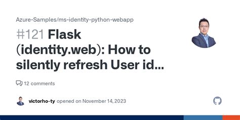 Flask Identity Web How To Silently Refresh User Id Token W O Explicit Login Issue