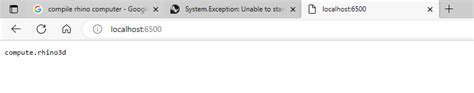 Systemexception Unable To Start A Local Compute Server Hops Mcneel Forum
