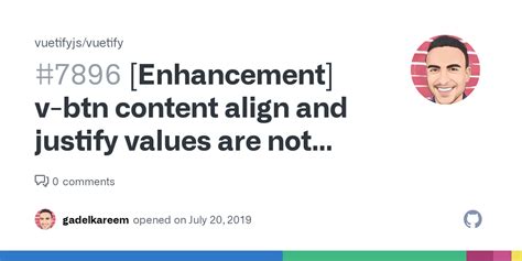 Enhancement V Btn Content Align And Justify Values Are Not Accessible Issue