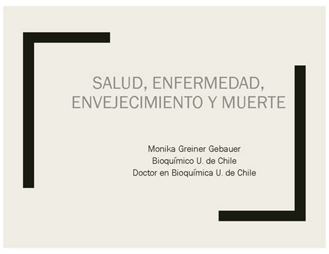 Salud Y Enfermedad To Salud Enfermedad Envejecimiento Y Muerte Monika Greiner