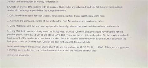 Solved Go Back To The Homework On Numpy For Reference 1