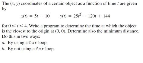 Solved The X Y Coordinates Of A Certain Object As A