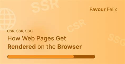 how web pages get rendered on the browser different methods explained
