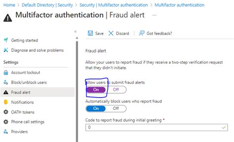 Allow Users To Submit Multifactor Authentication Fraud Alerts In