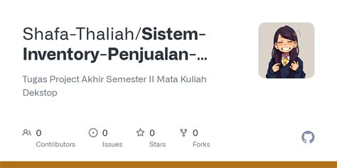 GitHub Shafa Thaliah Sistem Inventory Penjualan Dekstop Tugas Project Akhir Semester II Mata