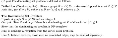Solved 15 Pts The Dominating Set Problem Is Defined As