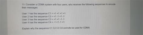 solved 11 consider a cdma system with four users who