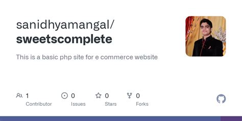 GitHub Sanidhyamangal Sweetscomplete This Is A Basic Php Site For E Commerce Website