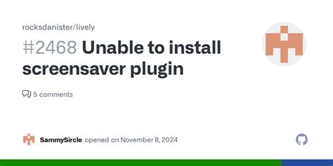 Unable To Install Screensaver Plugin · Issue 2468 · Rocksdanisterlively · Github