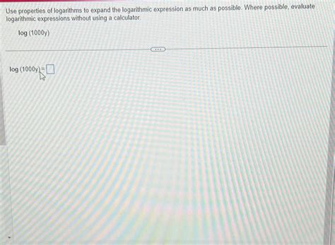 Solved Use Properties Of Logarithms To Expand The